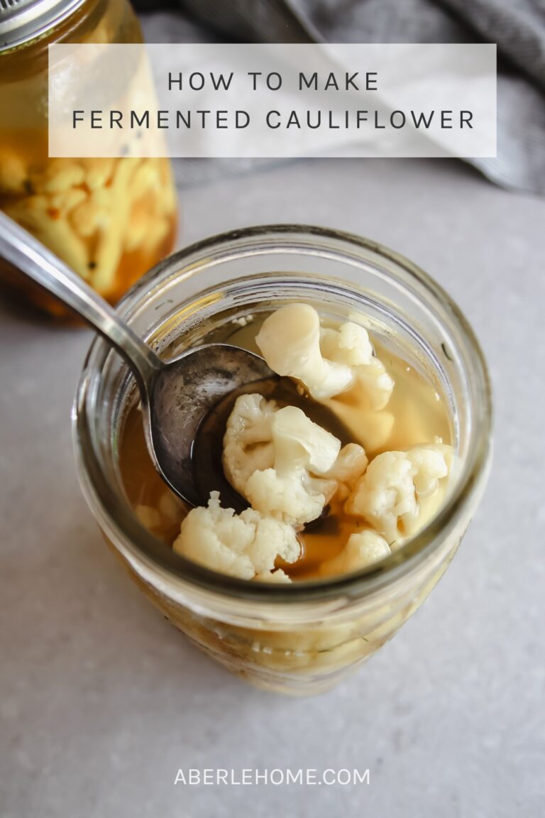 Easy Lacto-Fermented Cauliflower - Aberle Home